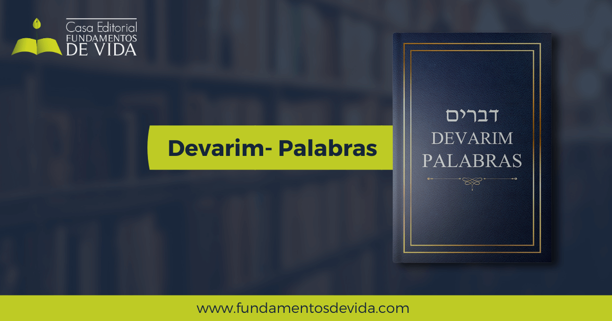 Compra Online libro impreso del Devarim Palabras - Fundamentos de Vida